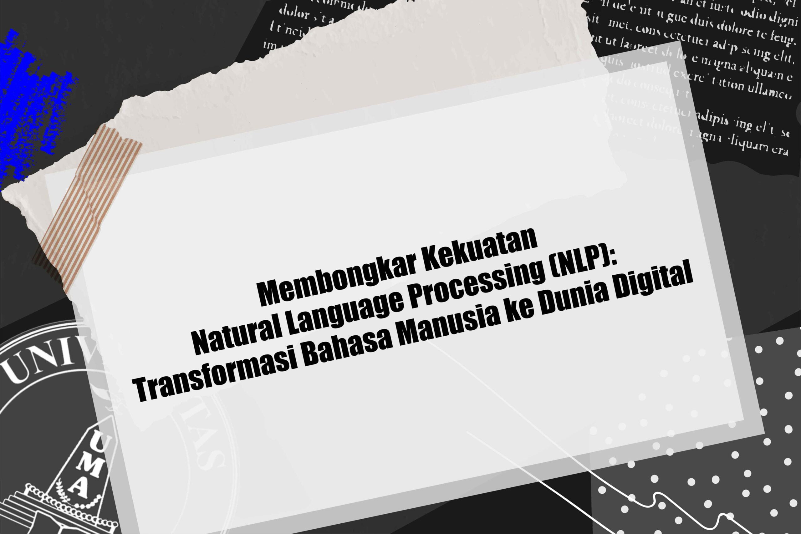 Membongkar Kekuatan Natural Language Processing (NLP): Transformasi ...