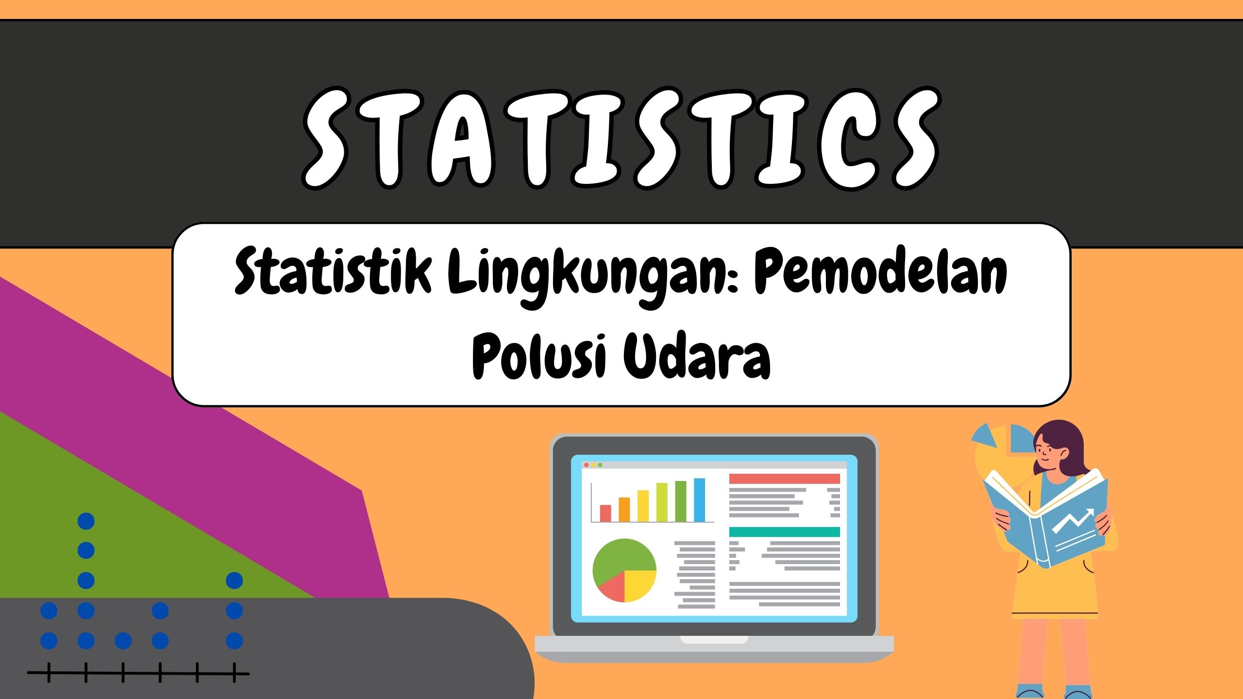 Statistik Lingkungan: Pemodelan Polusi Udara - Biro Pengembangan Sumber ...